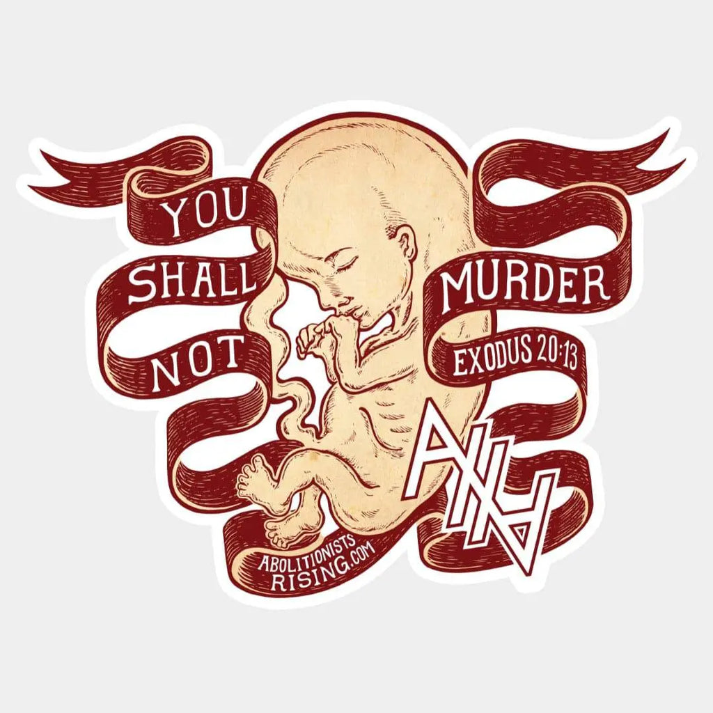You Shall Not Murder Sticker | Abolitionists Rising Gear Store