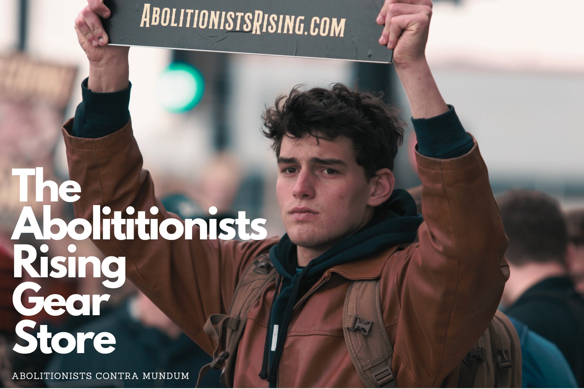 Abolitionists Rising Store