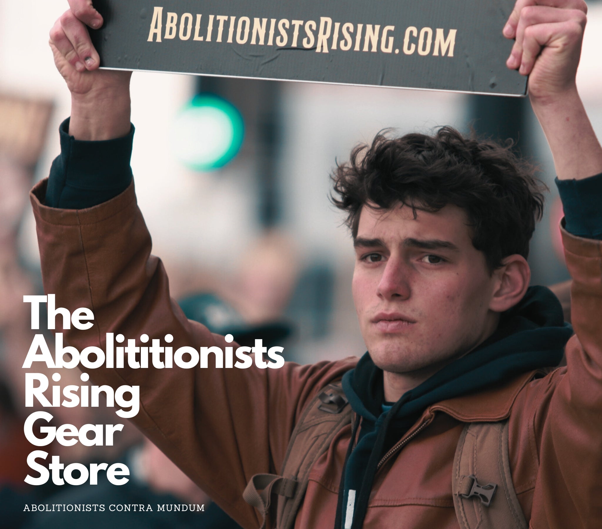 Abolitionists Rising Store
